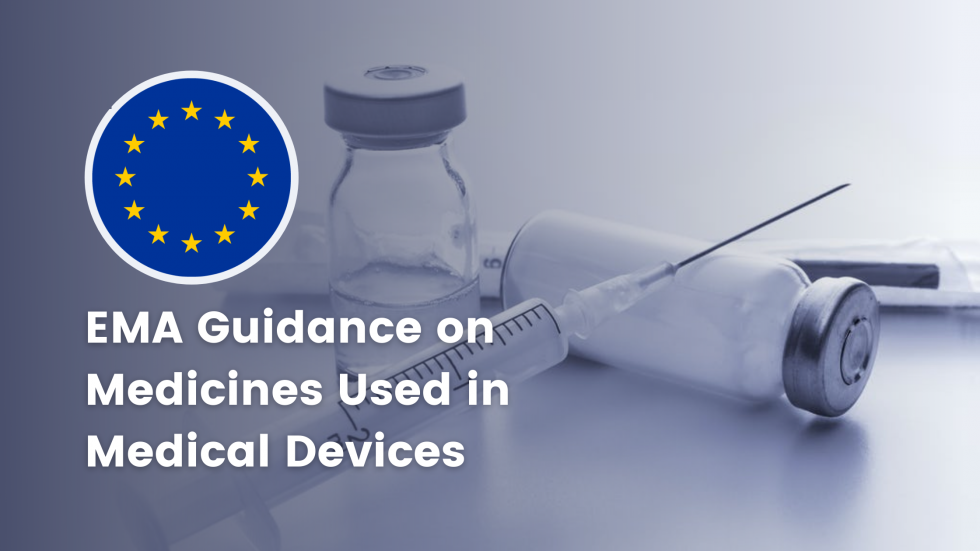 EMA Guidance on Medicines Used in Medical Devices | RegDesk EMA Guidance on Medicines Used in Medical Devices | RegDesk